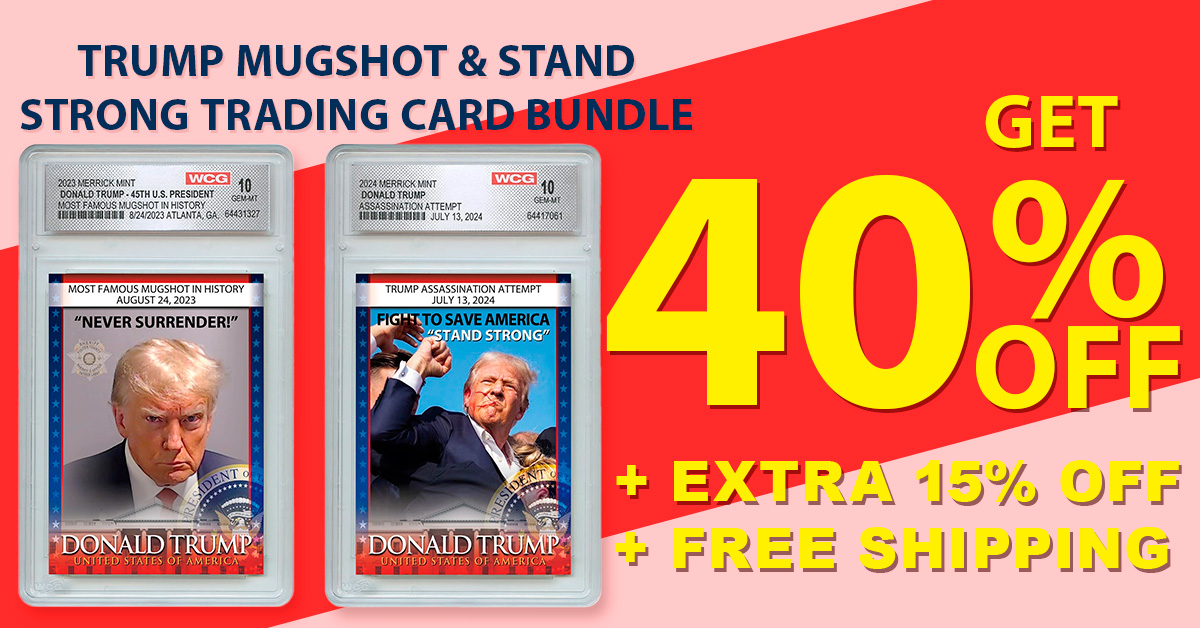 Exclusive Trump Mugshot & Stand Strong Trading Card Bundle Offer – Best ...