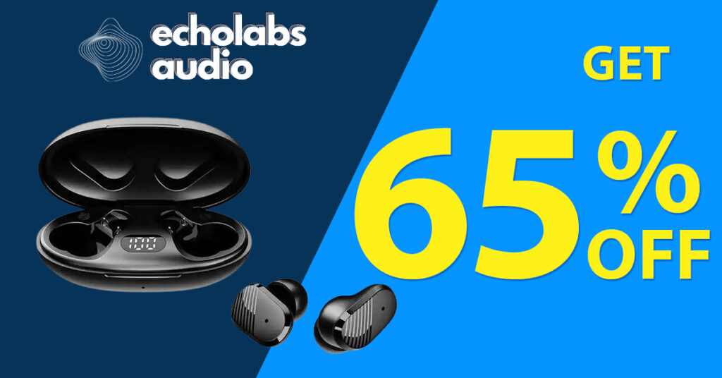 Exclusive Echo labs Audio Earbuds Offer – Best Practices
