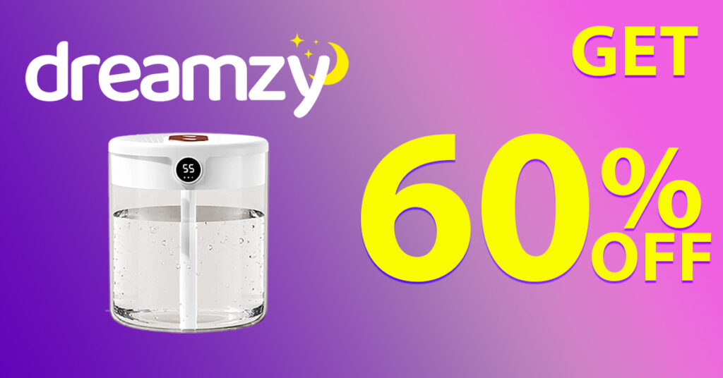 Exclusive Dreamzy Humidifier Offer – Best Practices