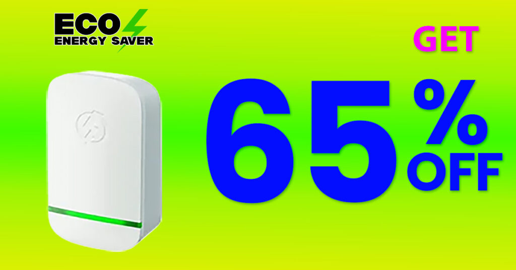 Exclusive Eco Energy Saver Offer – Best Practices