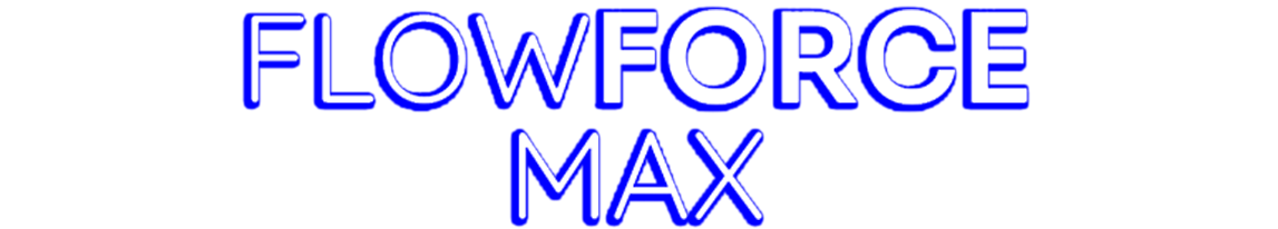 Exclusive FlowForce Max Offer – Best Practices