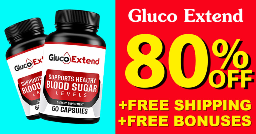 Exclusive Gluco Extend Offer – Best Practices
