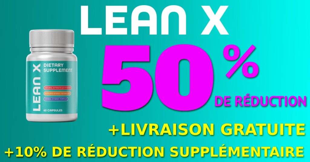 Exclusive Lean X Diet Capsules FR Offer - Best Practices